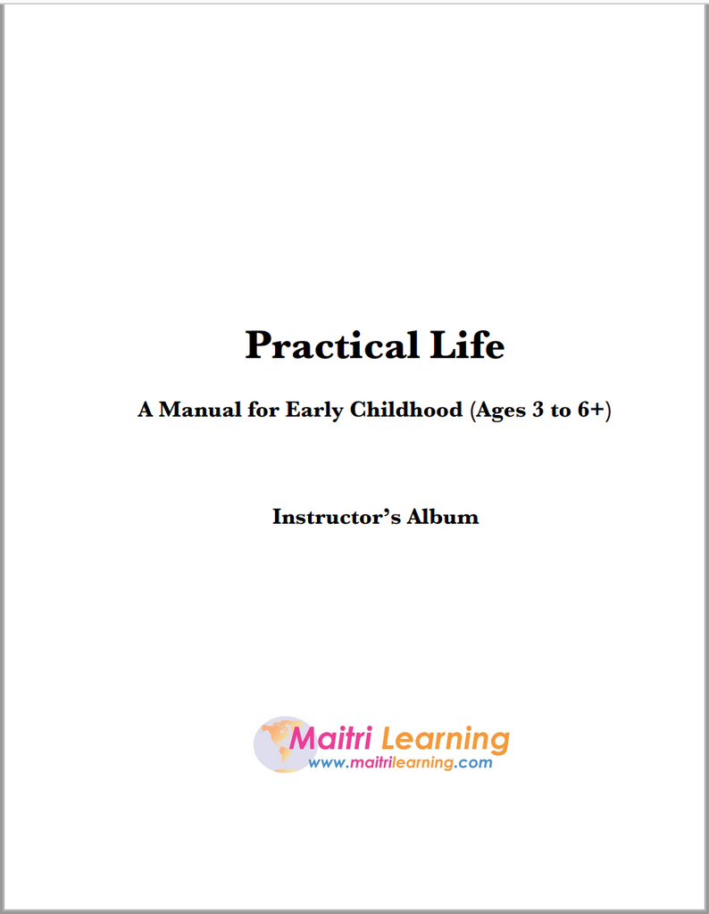 Montessori Practical Life Album (EC) Teacher Manual – Maitri Learning