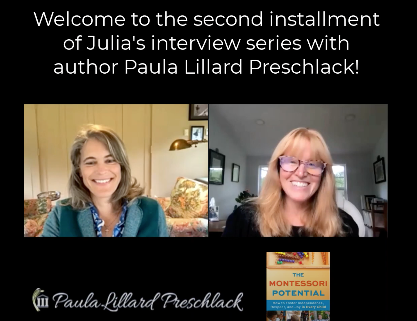 THE Interview (part 2): Paula Lillard Preschlack on The Montessori Pot